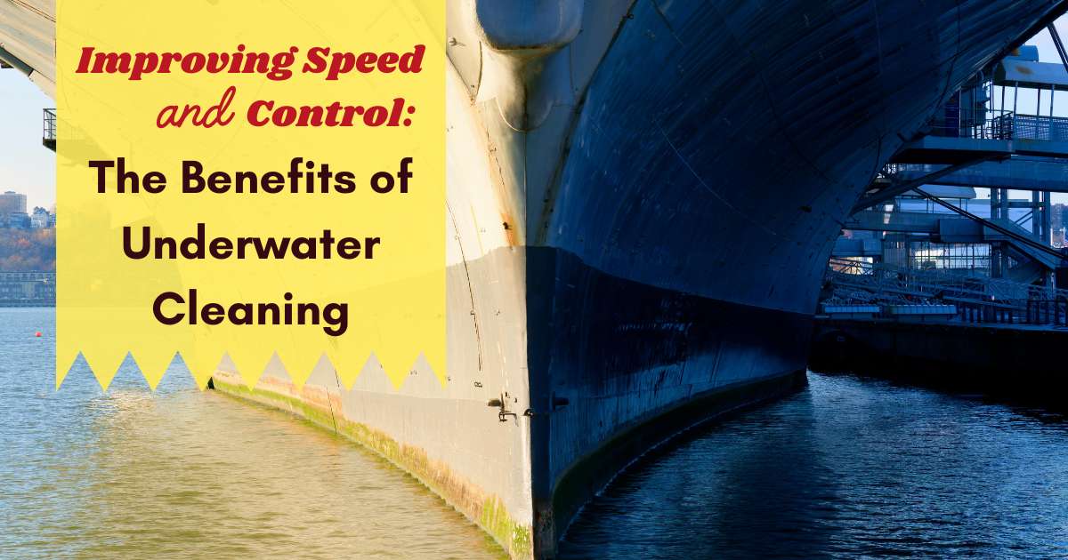 Improving Speed and Control: The Benefits of Underwater Cleaning ...